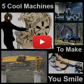 5 Cool Engineering Machine Videos to Make You Smile – Anidea ...